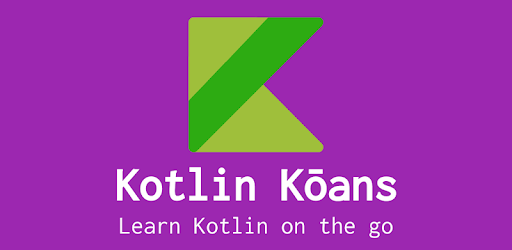 Kotlin Koans Kotlin Koans