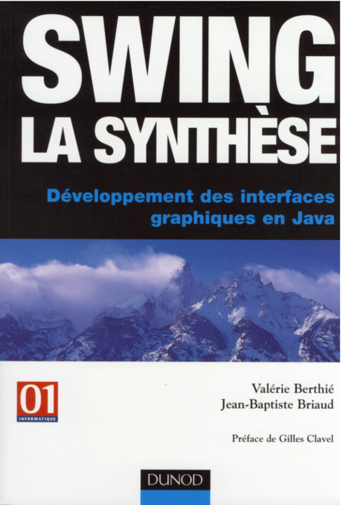 Développement des interfaces graphiques en Java avec Swing Développement des interfaces graphiques en Java avec Swing