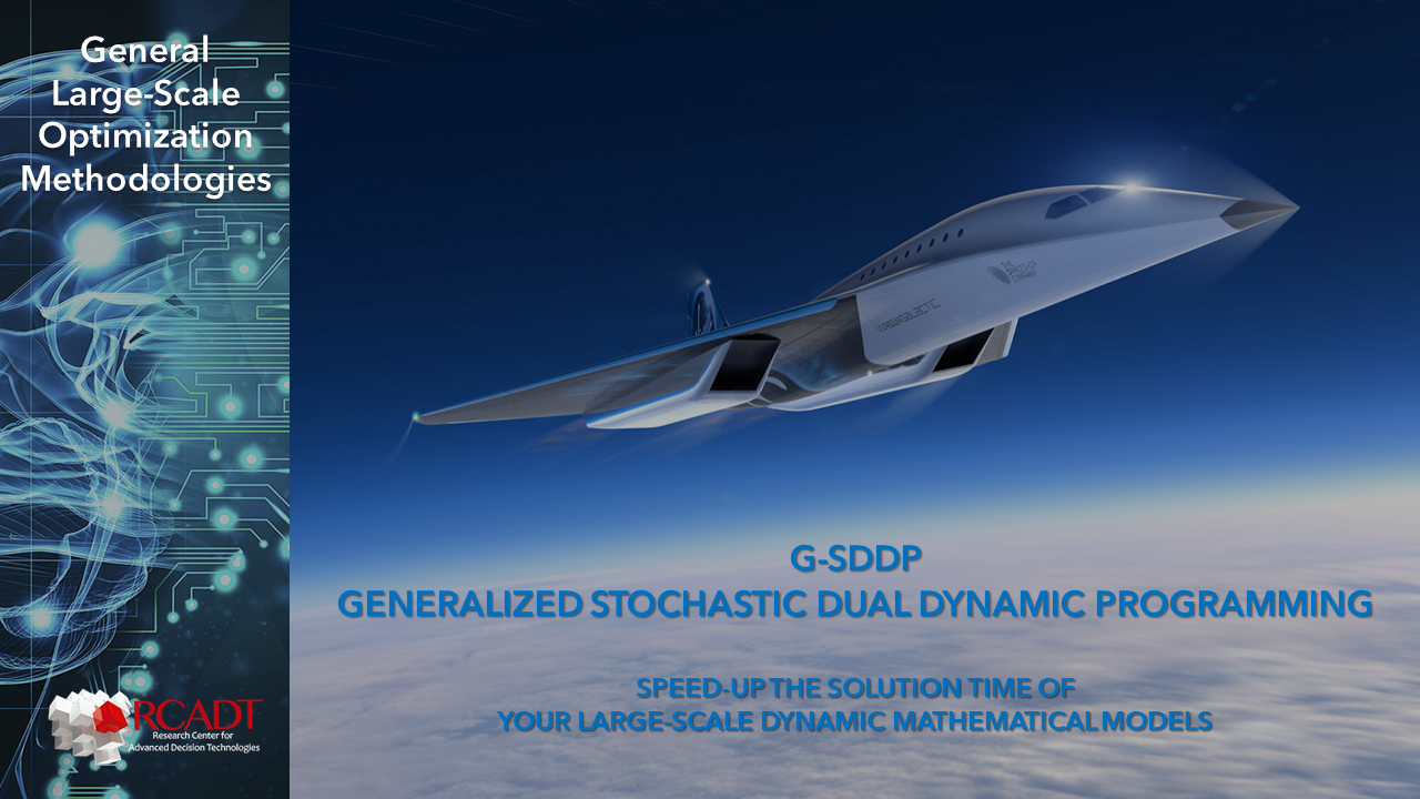 G-SDDP. GENERALIZED STOCHASTIC DUAL DYNAMIC PROGRAMMING G-SDDP. GENERALIZED STOCHASTIC DUAL DYNAMIC PROGRAMMING