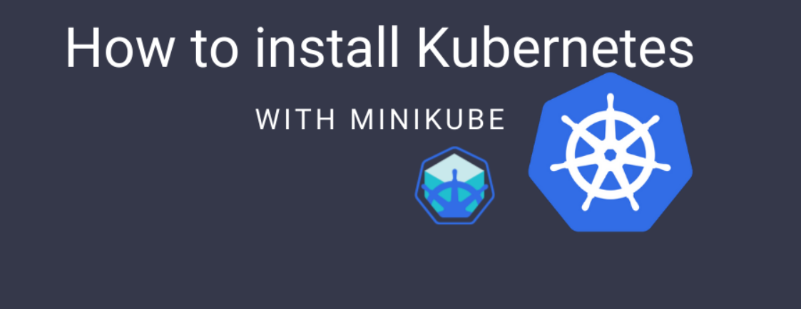 Kubernetes MiniKube Install and Run Basics Command Kubernetes MiniKube Install and Run Basics Command