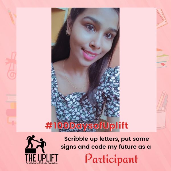 Princika Rai on LinkedIn: #100daysofuplift #girlscript #upliftproject100 Princika Rai on LinkedIn: #100daysofuplift #girlscript #upliftproject100
