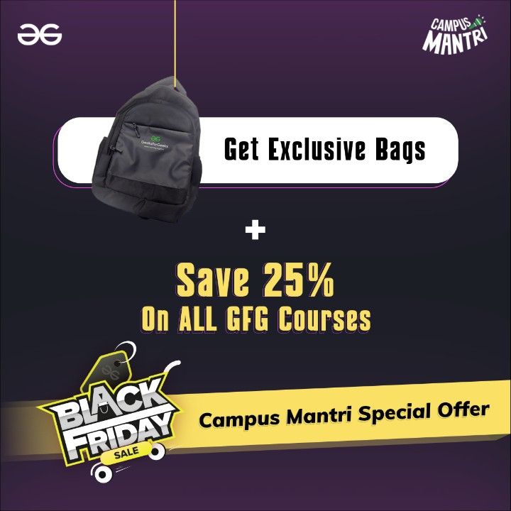 Sujit Magar on LinkedIn: #blackfriday #geeksforgeeks #gfg # ... Sujit Magar on LinkedIn: #blackfriday #geeksforgeeks #gfg # ...