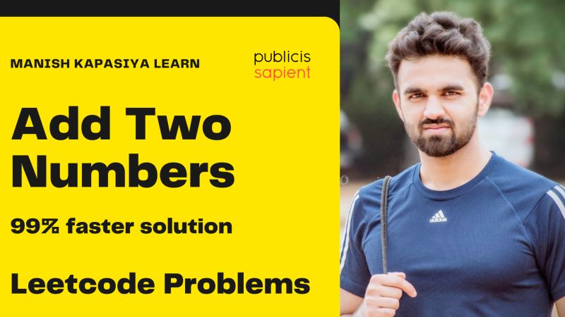 Manish Kapasiya on LinkedIn: #leetcode #addtwonumbers # ... Manish Kapasiya on LinkedIn: #leetcode #addtwonumbers # ...