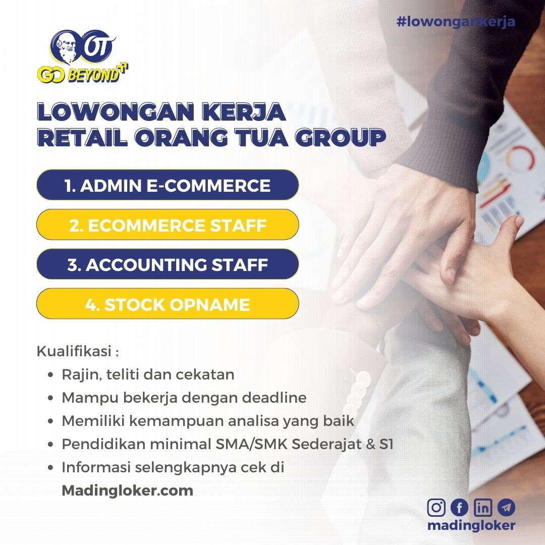 Madingloker Official on LinkedIn: Lowongan Kerja Retail Orang Tua Group ... Madingloker Official on LinkedIn: Lowongan Kerja Retail Orang Tua Group ...