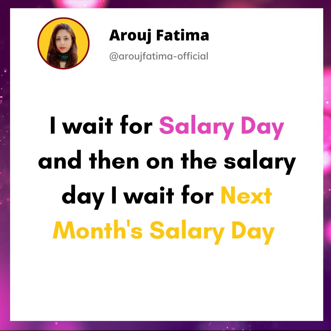 Arouj Fatima on LinkedIn: #employeelife #salary | 42 comments Arouj Fatima on LinkedIn: #employeelife #salary | 42 comments