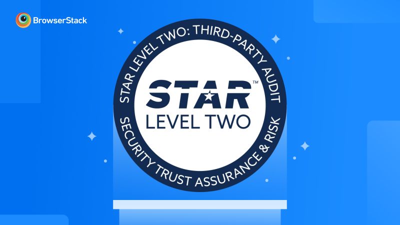 BrowserStack on LinkedIn: BrowserStack has earned a CSA STAR Level 2 ... BrowserStack on LinkedIn: BrowserStack has earned a CSA STAR Level 2 ...