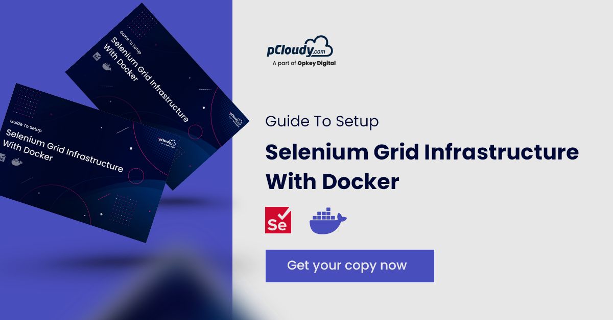 Pcloudy on LinkedIn: #automation #docker #selenium #infrastructure # ... Pcloudy on LinkedIn: #automation #docker #selenium #infrastructure # ...