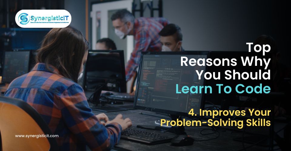SynergisticIT on LinkedIn: Why You Should Learn To Code? SynergisticIT on LinkedIn: Why You Should Learn To Code?
