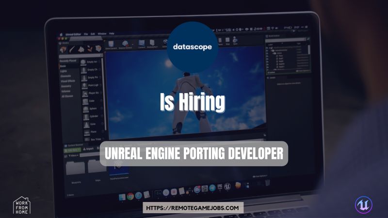 Remote Game Jobs on LinkedIn: Datsacope is hiring remote Unreal Porting ... Remote Game Jobs on LinkedIn: Datsacope is hiring remote Unreal Porting ...