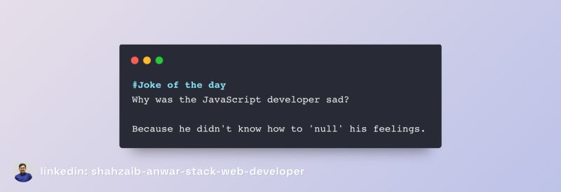Shahzaib Anwar on LinkedIn: #joke #javascript #javascriptdeveloper # ... Shahzaib Anwar on LinkedIn: #joke #javascript #javascriptdeveloper # ...