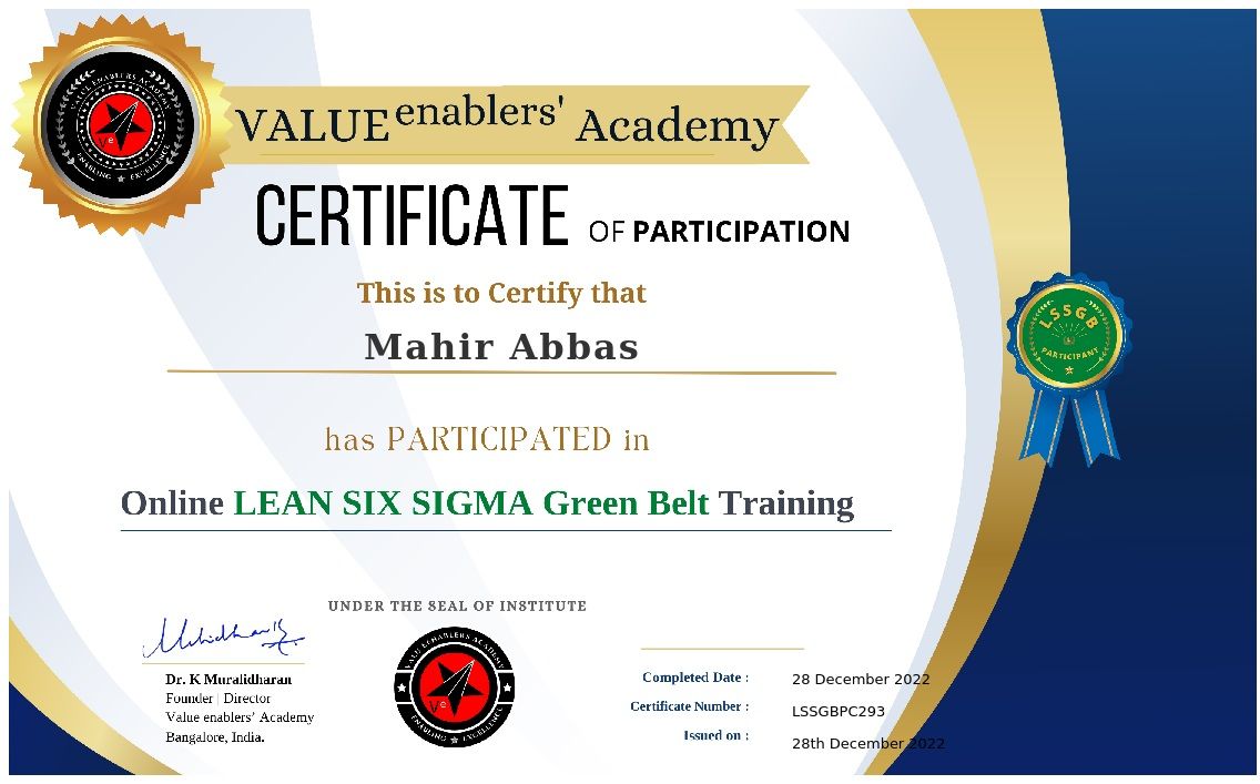 Mahir Abbas on LinkedIn: Successfully completed Lean Six Sigma Green ... Mahir Abbas on LinkedIn: Successfully completed Lean Six Sigma Green ...