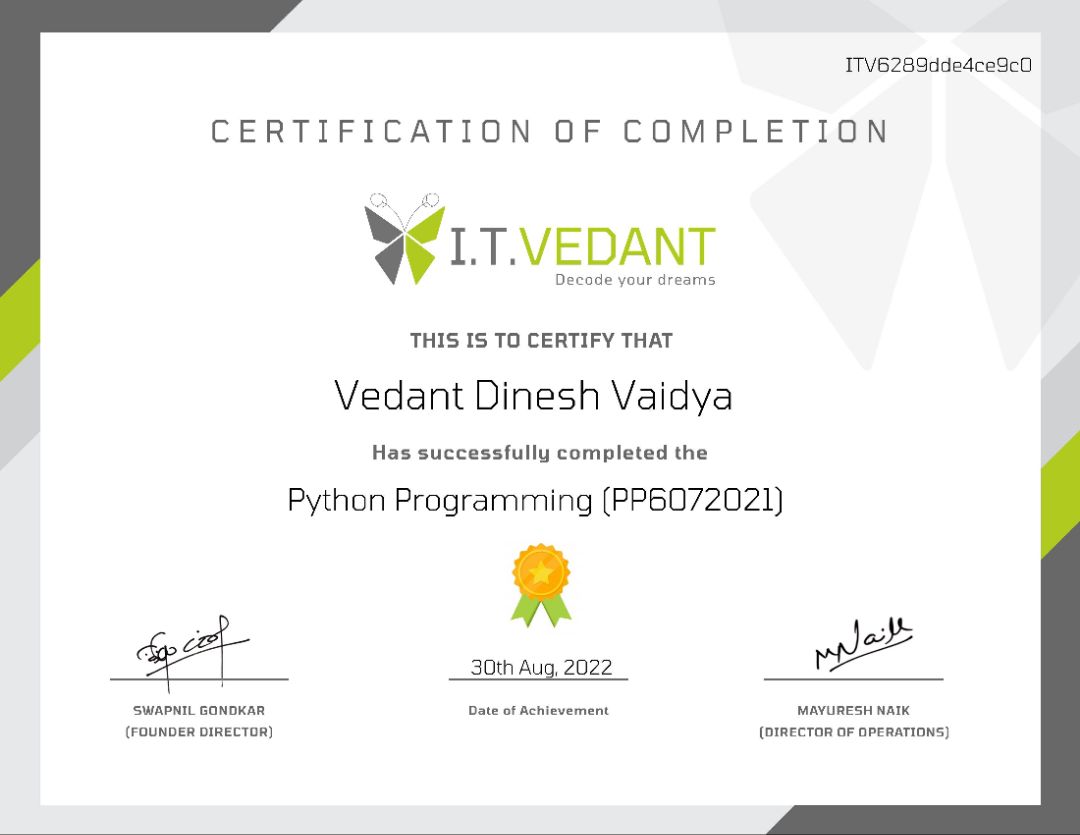 Vedant Vaidya on LinkedIn: Python Programming Certification by Itvedant ... Vedant Vaidya on LinkedIn: Python Programming Certification by Itvedant ...