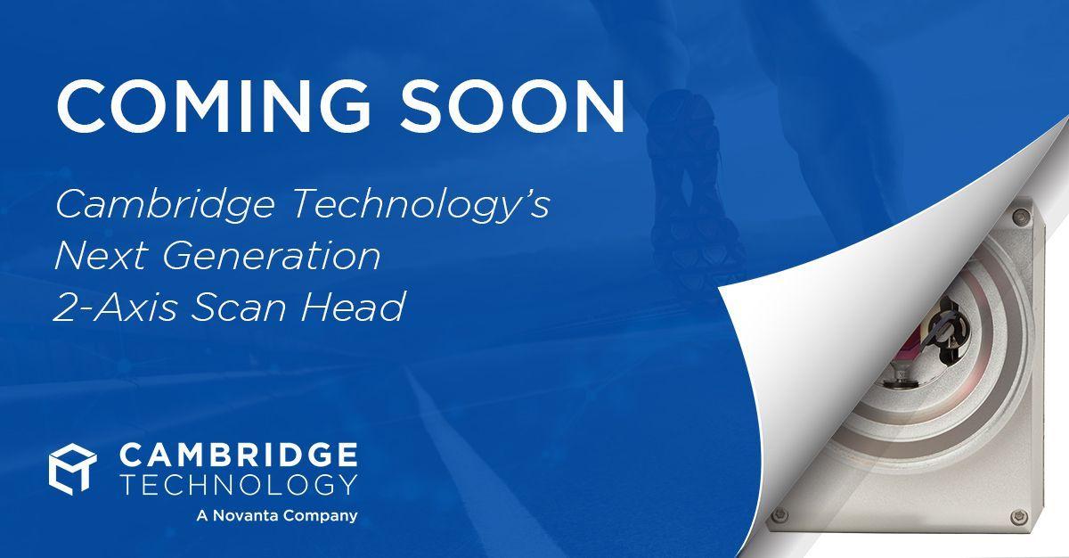 Cambridge Technology, a Novanta Company on LinkedIn: Our upcoming 2 ... Cambridge Technology, a Novanta Company on LinkedIn: Our upcoming 2 ...