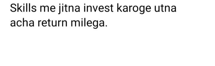 Sourabh srivastav on LinkedIn: #true #facts #skill #investment Sourabh srivastav on LinkedIn: #true #facts #skill #investment