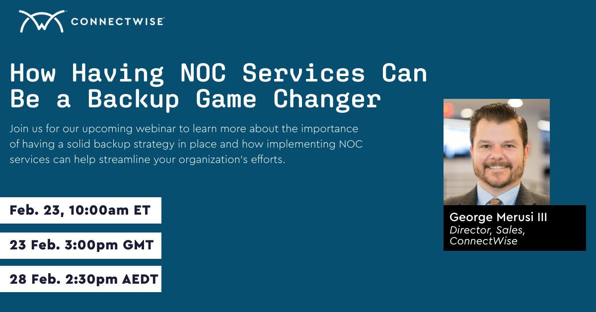 ConnectWise on LinkedIn: #backup #noc #webinar #strategy ConnectWise on LinkedIn: #backup #noc #webinar #strategy