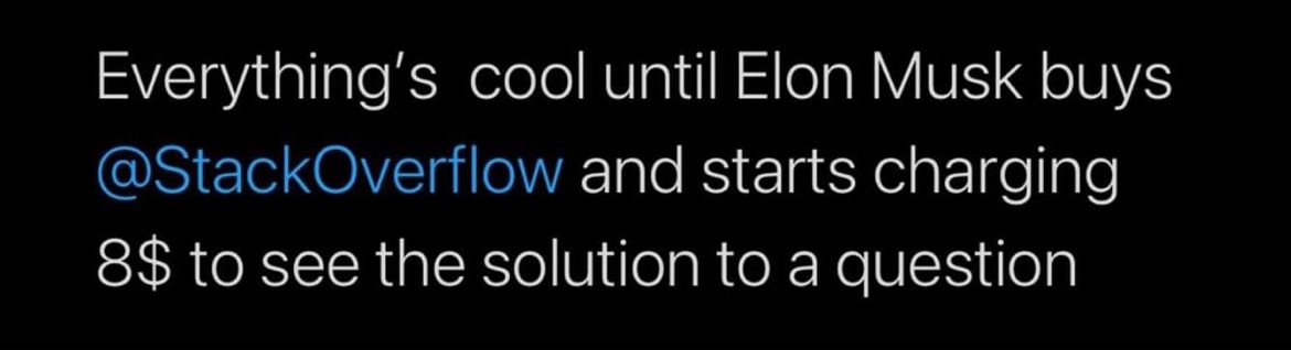 Mayank Tiwari on LinkedIn: #elonmusk #stackoverflow #programmingmemes # ... Mayank Tiwari on LinkedIn: #elonmusk #stackoverflow #programmingmemes # ...