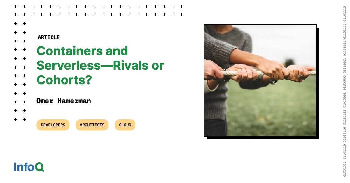 InfoQ on LinkedIn: #infoq #containers #serverless #cloudcomputing # ... InfoQ on LinkedIn: #infoq #containers #serverless #cloudcomputing # ...