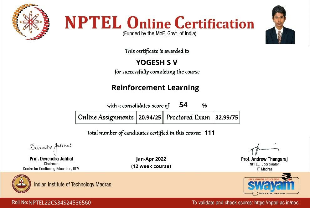 I have successfully completed and certified on Reinforcement learning ... I have successfully completed and certified on Reinforcement learning ...