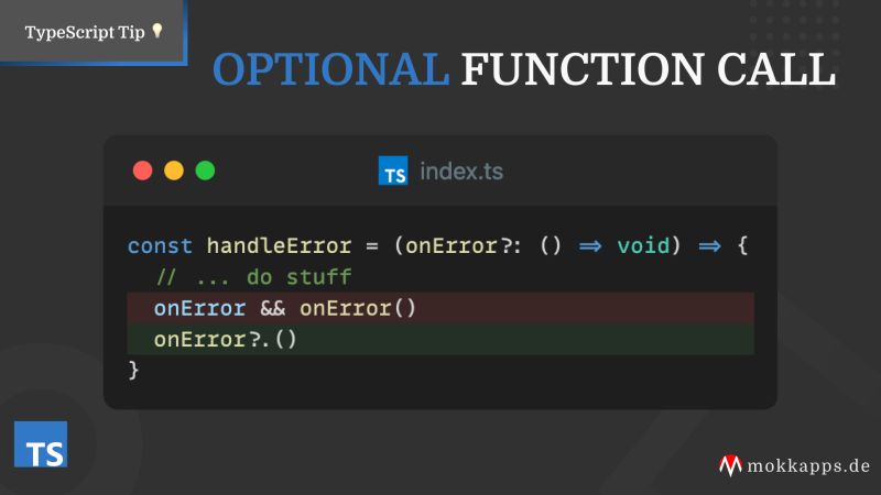 Michael Hoffmann on LinkedIn: 💡 TypeScript Tip: Optional Function Call ... Michael Hoffmann on LinkedIn: 💡 TypeScript Tip: Optional Function Call ...