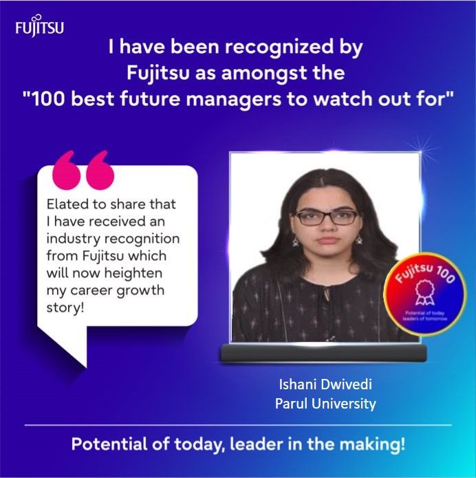 Ishani Dwivedi on LinkedIn: #fujitsu100 #recognition #futuremanagers ... Ishani Dwivedi on LinkedIn: #fujitsu100 #recognition #futuremanagers ...