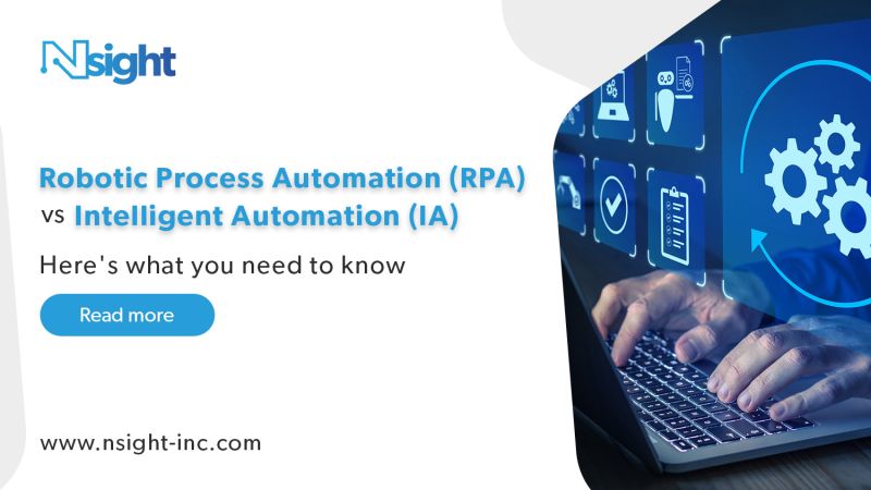 Robotic Process Automation (RPA) Vs Intelligent Automation (IA)– The ... Robotic Process Automation (RPA) Vs Intelligent Automation (IA)– The ...