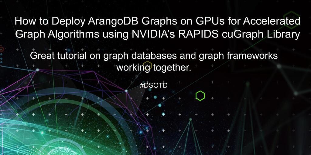 Kevin Williams on LinkedIn: How to Deploy ArangoDB Graphs on GPUs for ... Kevin Williams on LinkedIn: How to Deploy ArangoDB Graphs on GPUs for ...