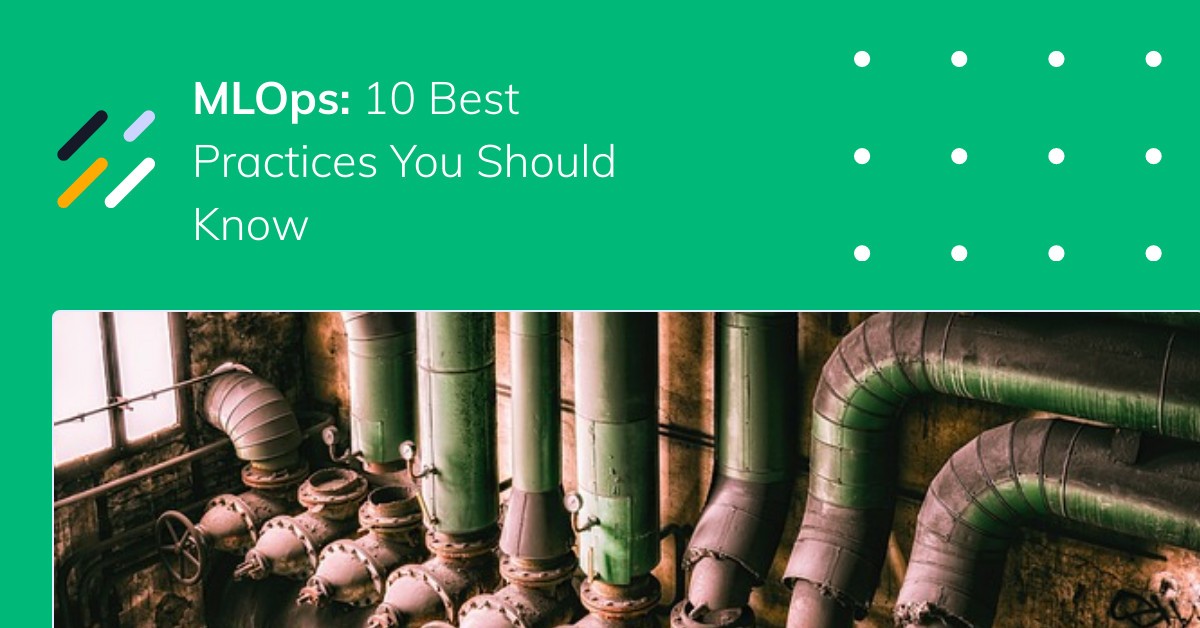 Mohamed Nacereddine Toros on LinkedIn: MLOps: 10 Best Practices You ... Mohamed Nacereddine Toros on LinkedIn: MLOps: 10 Best Practices You ...
