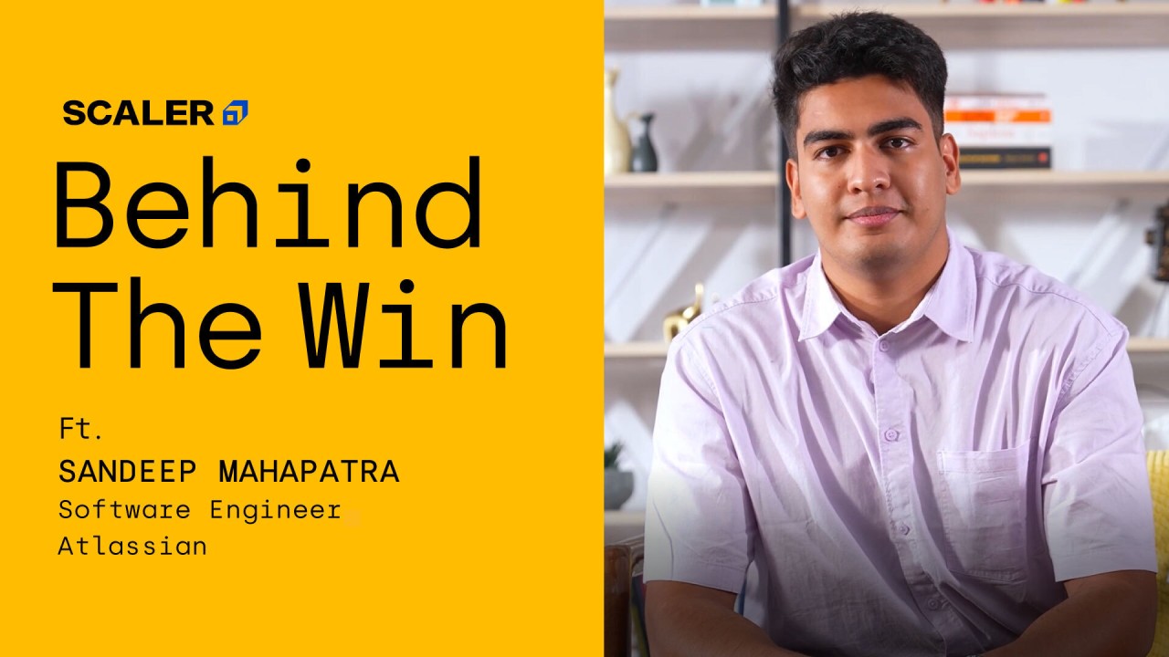 Scaler on LinkedIn: Behind The Win | Sandeep Mahapatra Scaler on LinkedIn: Behind The Win | Sandeep Mahapatra