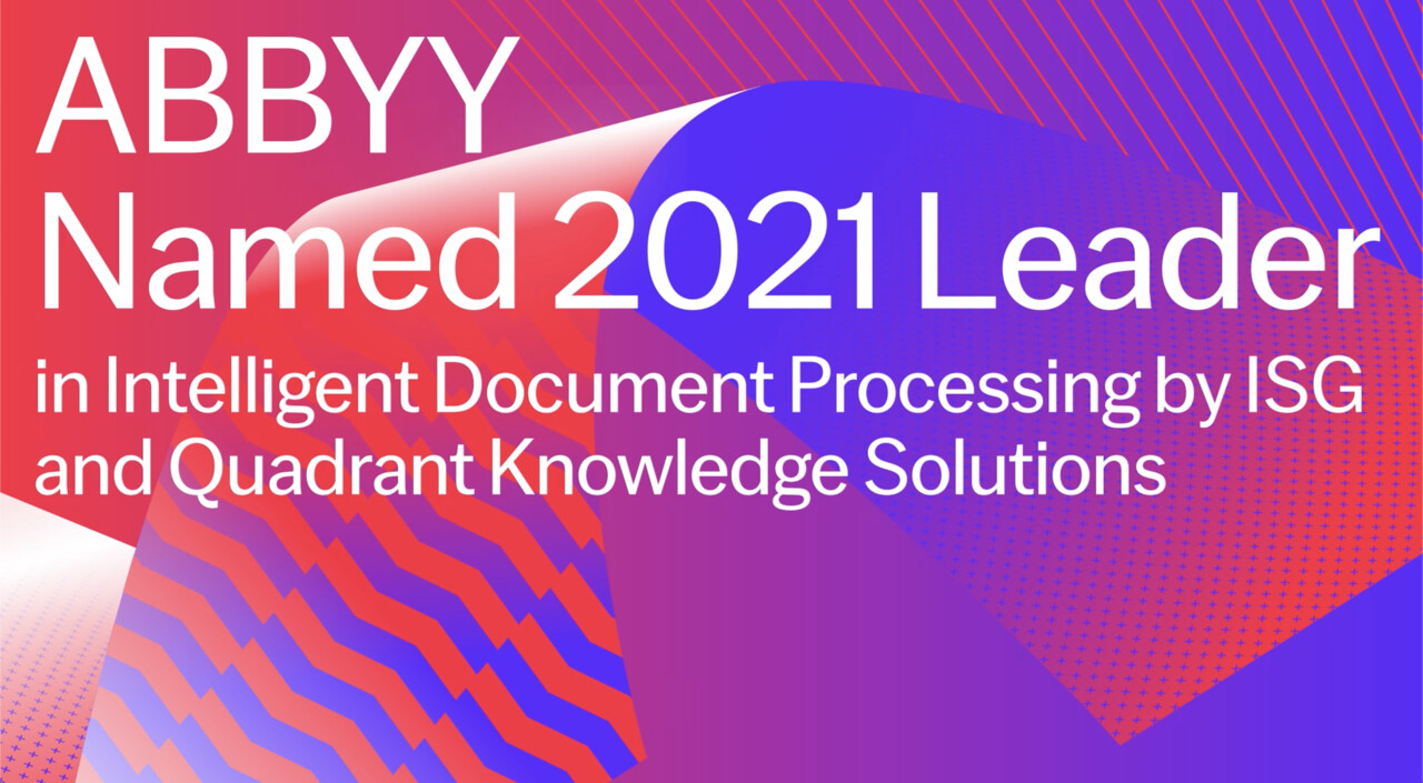 ABBYY on LinkedIn: ABBYY Named 2021 Leader in Intelligent Document ... ABBYY on LinkedIn: ABBYY Named 2021 Leader in Intelligent Document ...