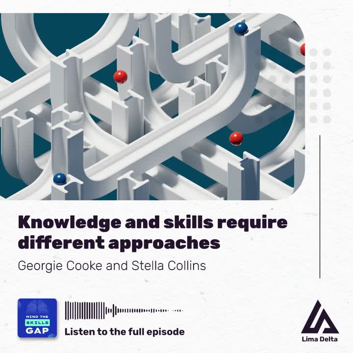 Lima Delta on LinkedIn: Designing for knowledge vs skills Lima Delta on LinkedIn: Designing for knowledge vs skills