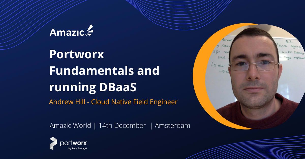 Pierre Michael Looman on LinkedIn: #amazic #portworx #data #storage Pierre Michael Looman on LinkedIn: #amazic #portworx #data #storage
