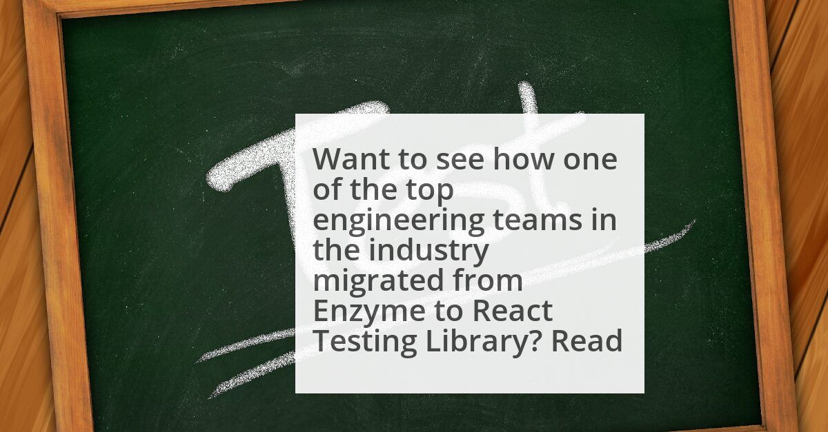 React Jobs on LinkedIn: Migrating From Enzyme to React Testing Library ... React Jobs on LinkedIn: Migrating From Enzyme to React Testing Library ...