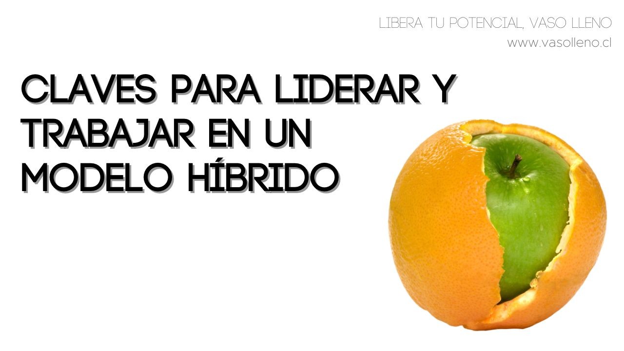 Claves para implementar el trabajo híbrido Claves para implementar el trabajo híbrido