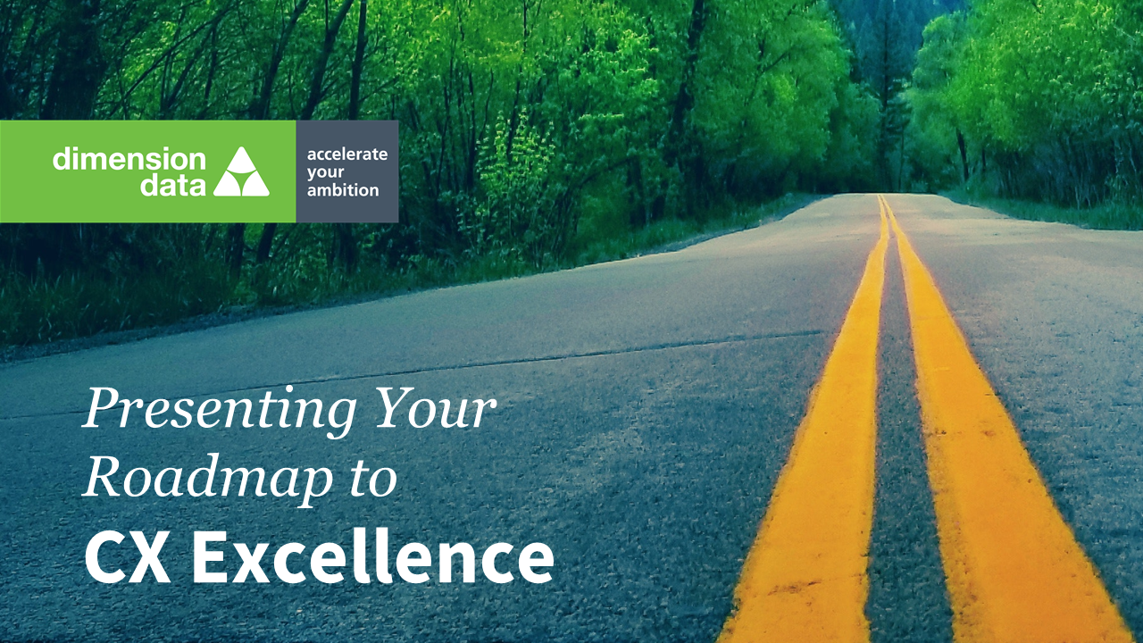 CX Transformation: Charting a Course for CX Excellence CX Transformation: Charting a Course for CX Excellence