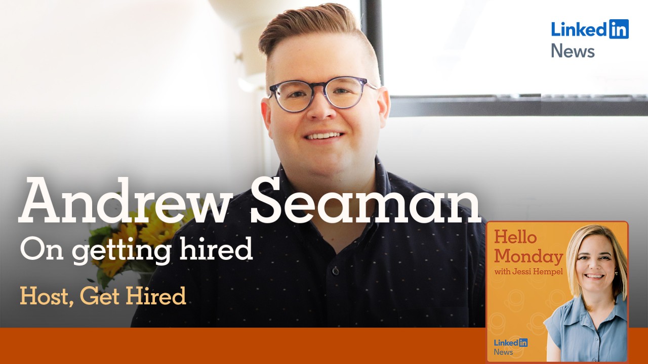 Transcript, E159: Andrew Seaman on getting hired Transcript, E159: Andrew Seaman on getting hired