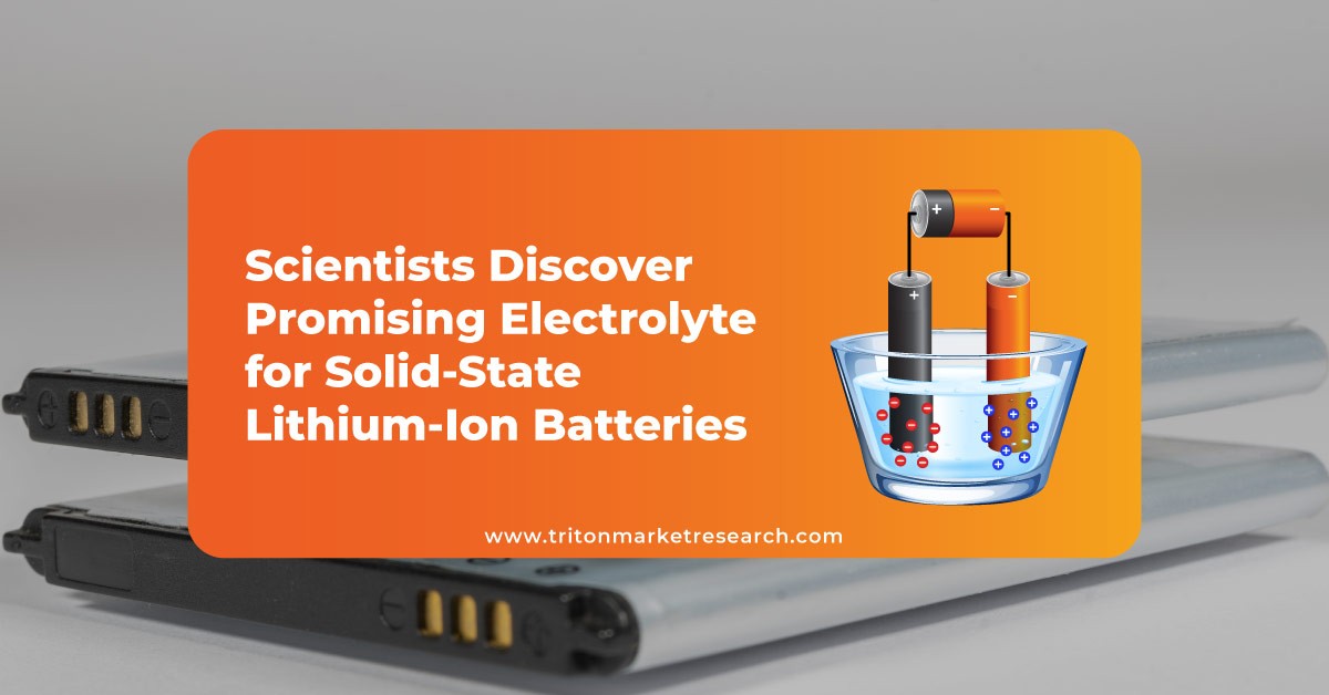Scientists Discover Promising Electrolyte for Solid-State Lithium-Ion ... Scientists Discover Promising Electrolyte for Solid-State Lithium-Ion ...