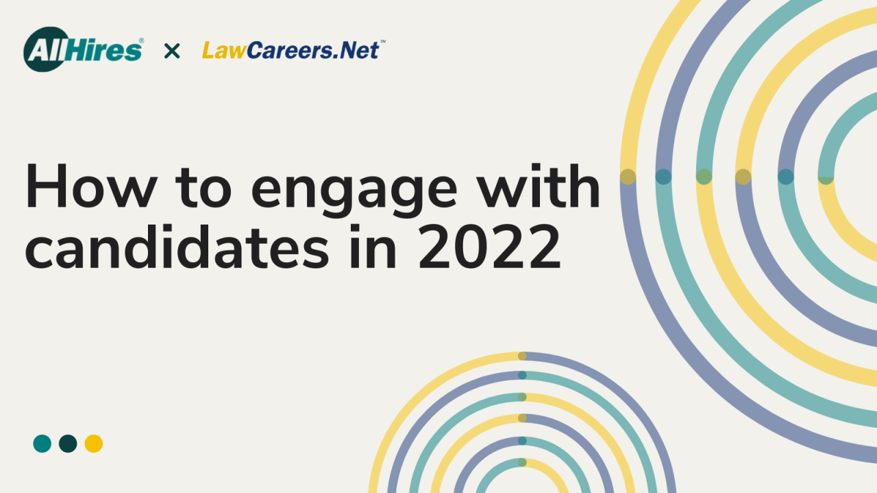 How to engage with candidates in 2022 How to engage with candidates in 2022