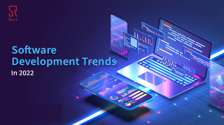Top 5 Software Development Trends 2022 Top 5 Software Development Trends 2022