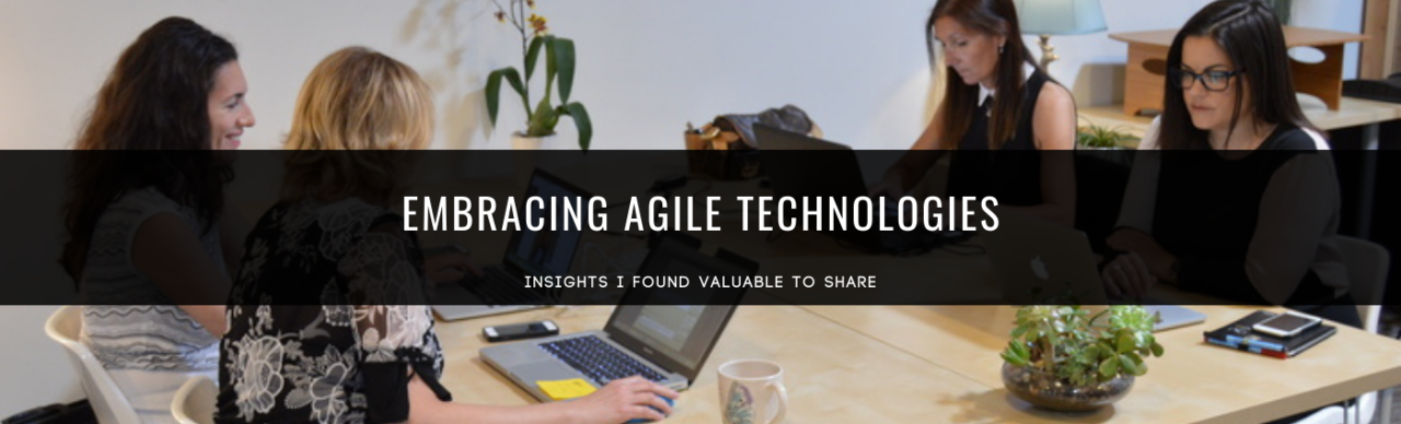 Embracing Agile methodologies Embracing Agile methodologies