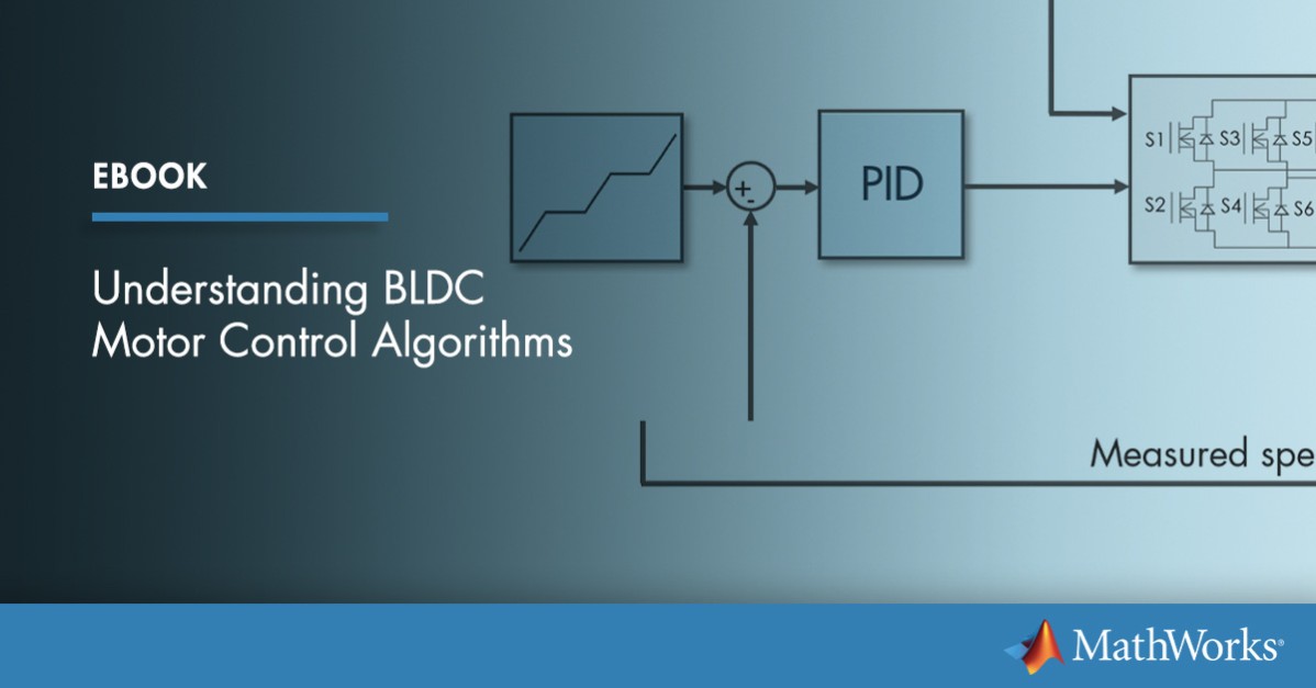 Understanding BLDC Motor Control Algorithms | MathWorks Understanding BLDC Motor Control Algorithms | MathWorks