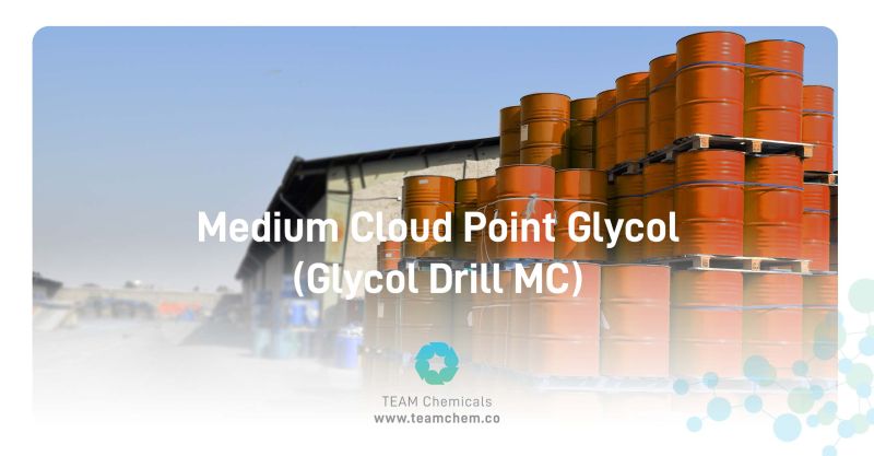 #drillingfluid #glycol #glycols #ethyleneglycol | TEAM Chemicals #drillingfluid #glycol #glycols #ethyleneglycol | TEAM Chemicals