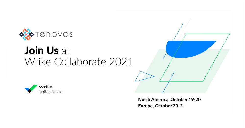 Tenovos on LinkedIn: Virtual Collaborate 2021 | Wrike Tenovos on LinkedIn: Virtual Collaborate 2021 | Wrike