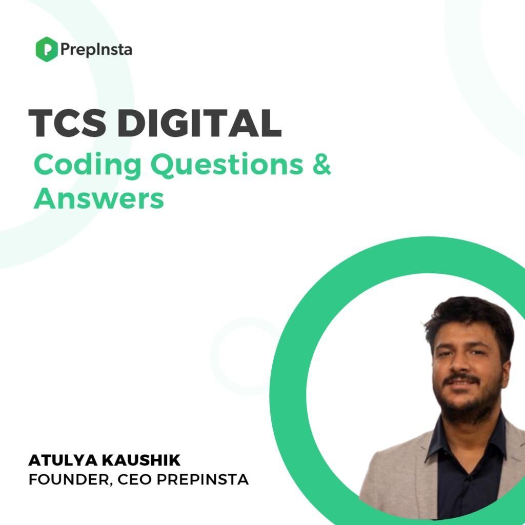 PrepInsta on LinkedIn: TCS DIGITAL CODING QUESTION AND ANSWER 2022 ... PrepInsta on LinkedIn: TCS DIGITAL CODING QUESTION AND ANSWER 2022 ...