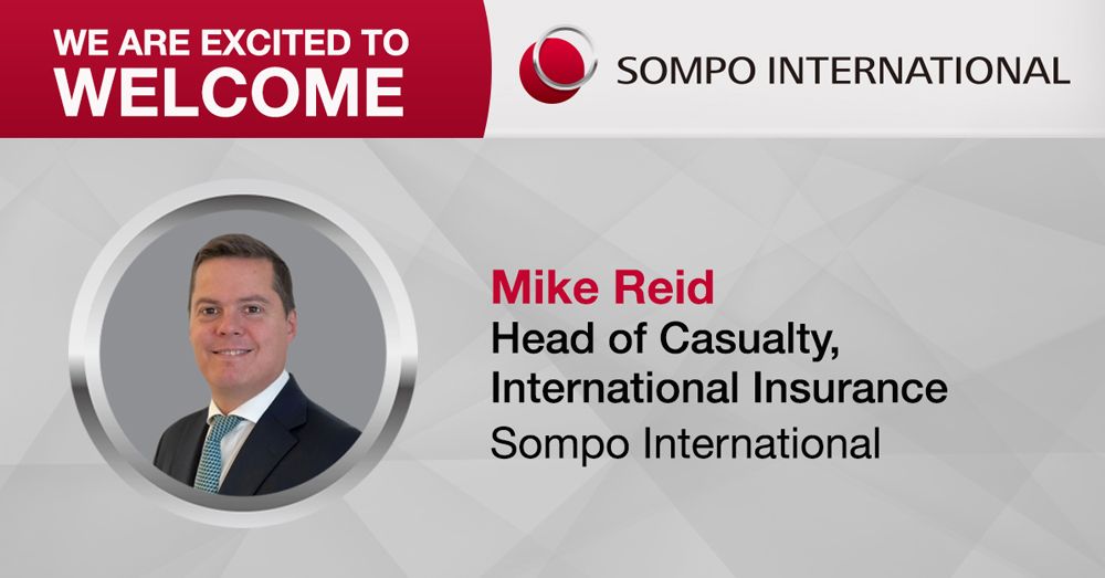 PRESS RELEASE: Sompo International Appoints Mike Reid as Head of ... PRESS RELEASE: Sompo International Appoints Mike Reid as Head of ...