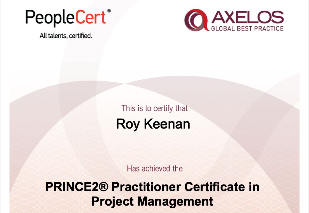 Roy Keenan on LinkedIn: Delighted to have completed the PRINCE2 ... Roy Keenan on LinkedIn: Delighted to have completed the PRINCE2 ...