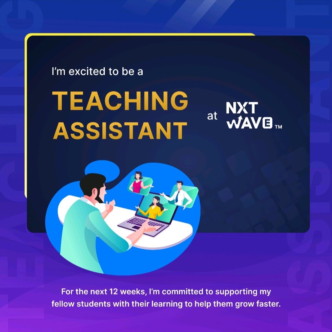 Rajesh Pyla on LinkedIn: #nxtwave #ccbp #ta #teachingassistant Rajesh Pyla on LinkedIn: #nxtwave #ccbp #ta #teachingassistant