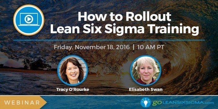 GLSS (GoLeanSixSigma.com) on LinkedIn: Webinar: How to Rollout Lean Six ... GLSS (GoLeanSixSigma.com) on LinkedIn: Webinar: How to Rollout Lean Six ...