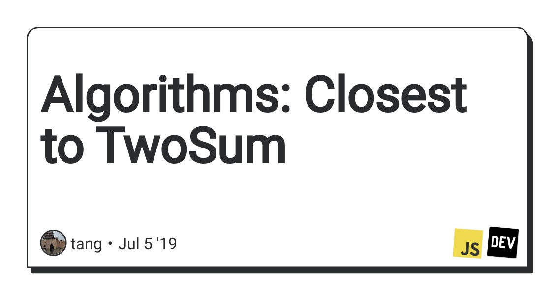 Mari Tang on LinkedIn: Algorithms: Closest to TwoSum Mari Tang on LinkedIn: Algorithms: Closest to TwoSum