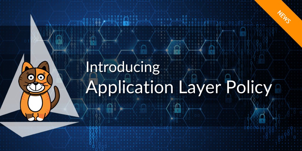 Eric Hoffmann on LinkedIn: Introducing: Application Layer Policy Eric Hoffmann on LinkedIn: Introducing: Application Layer Policy