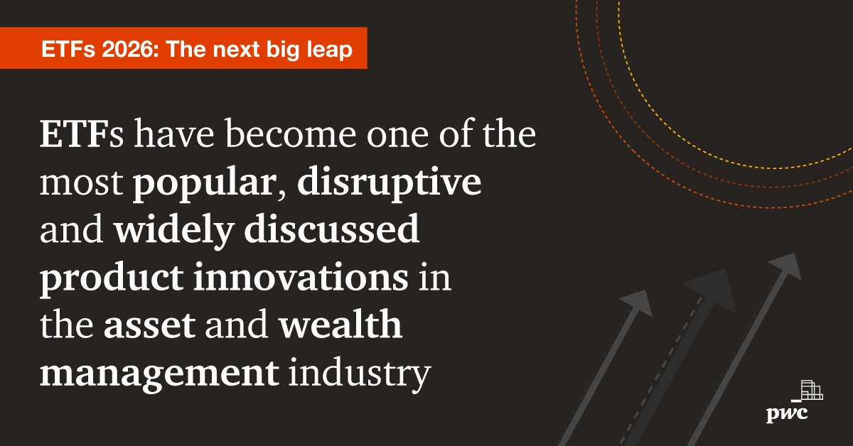 PwC on LinkedIn: ETFs 2026: The next big leap PwC on LinkedIn: ETFs 2026: The next big leap